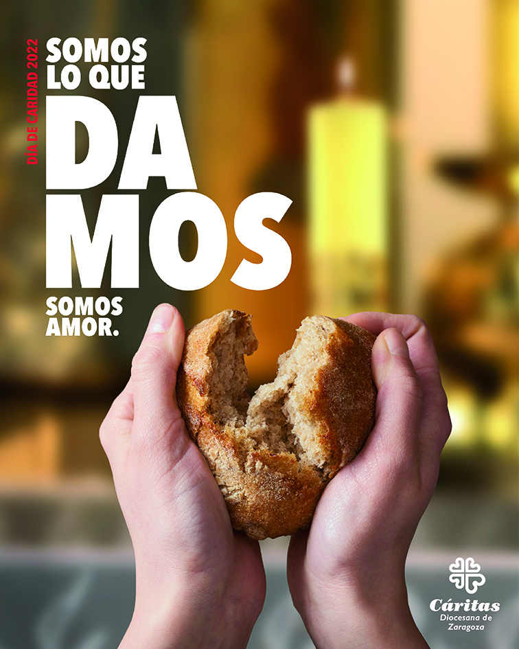 Campaña Somos lo que damos. Somos amor - Cáritas Zaragoza